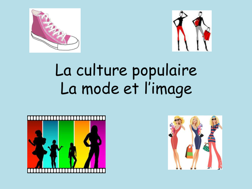 La mode et l'image - revision | Teaching Resources