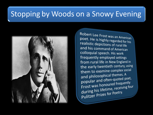 'Stopping by Woods on a Snowy Evening' by Robert Frost by - UK Teaching ...