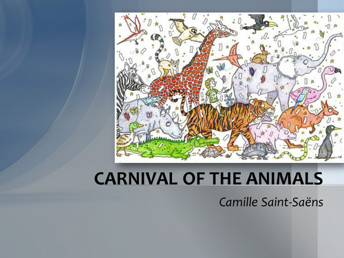 Saint-Saens and the Carnival of the Animals by - UK Teaching Resources ...